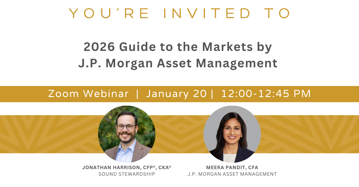 Sound Stewardship January Webinar: 2026 Guide to the Markets by J.P ...